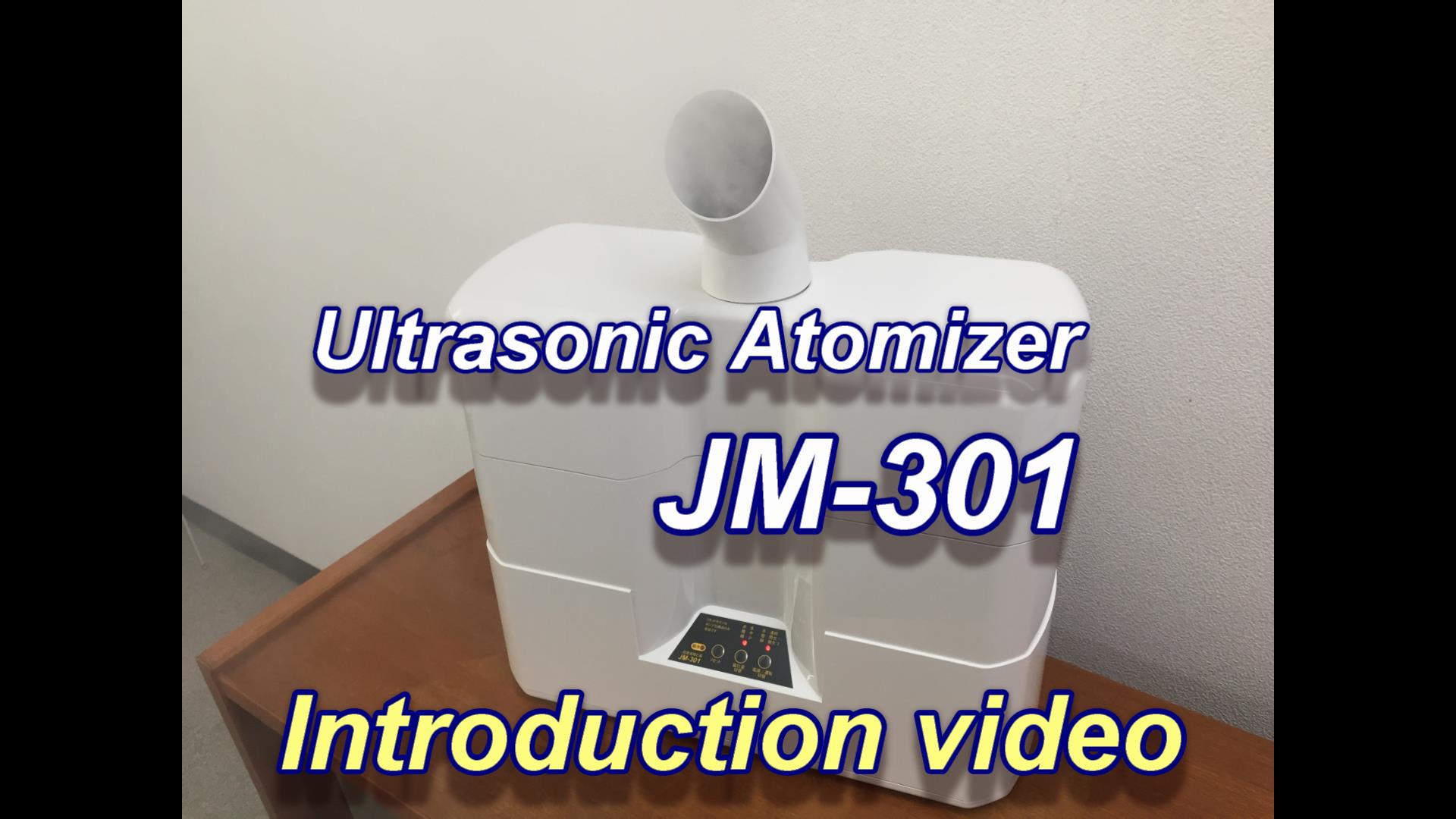 Uploaded Ultrasonic Atomizer JM-301 introduction video on YouTube. | Echo Tech