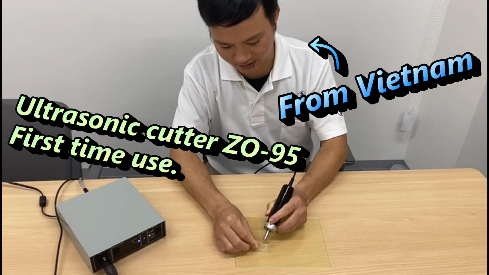 【Echo Tech】 Vietnam/ First time using Ultrasonic cutter ZO-95. - Echo Tech Co., Ltd. | Echo Tech
